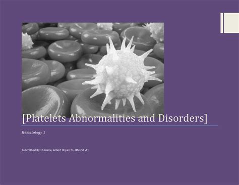 Platelets Abnormalities And Disorders [platelets Abnormalities And