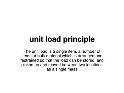 PPT Unit Load Principle PowerPoint Presentation Free Download ID 5783089