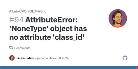 Attributeerror Nonetype Object Has No Attribute Class Id Issue