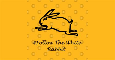Follow The White Rabbit White Rabbit Alice In Wonderland T Shirt