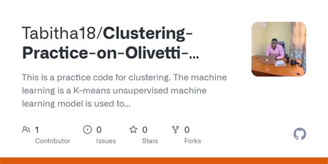 GitHub Tabitha18 Clustering Practice On Olivetti Faces Dataset This