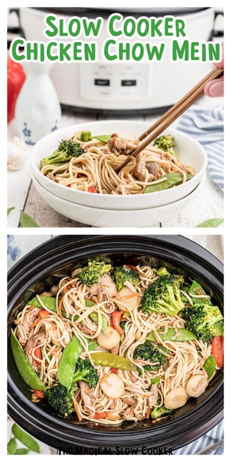 Slow Cooker Chicken Chow Mein The Magical Slow Cooker