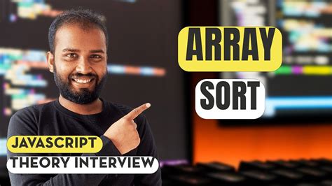Javascript Interview Mastering Array Sorting Techniques Part 1 Youtube