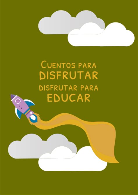 Cuentos Para Disfrutar Disfrutar Para Educar