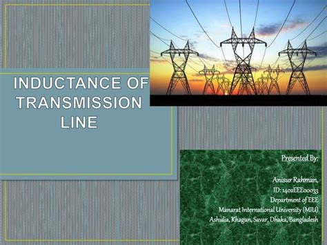 Inductance Of Transmission Line Pptx Physics Science