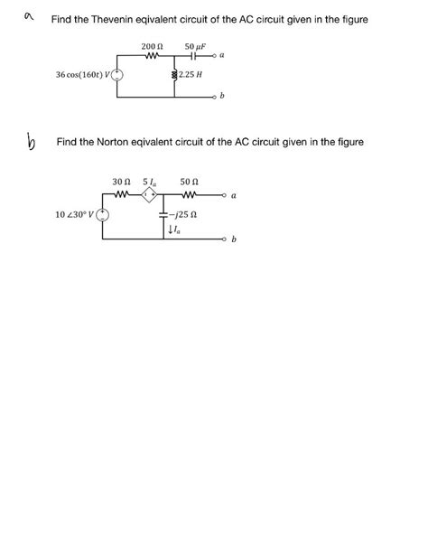 Solved A Find The Thevenin Eqivalent Circuit Of The Ac