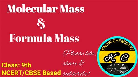 Molecular Mass Class 9 Molecular Mass Class 11 Formula Mass In