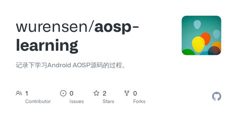 Github Wurensenaosp Learning 记录下学习android Aosp源码的过程。