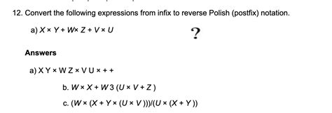 Convert The Following Expressions From Infix To Chegg