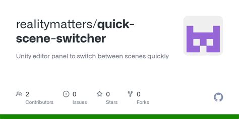 github realitymatters quick scene switcher unity editor panel to