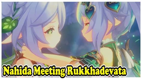 Nahida Meeting Rukkhadevata Cutscene Genshin Impact YouTube