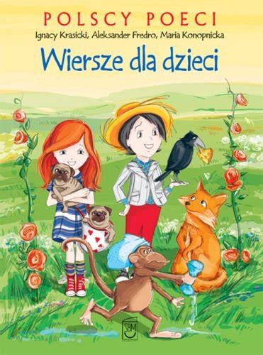 Wiersze dla dzieci Polscy poeci Krasicki Ignacy Książka w Empik