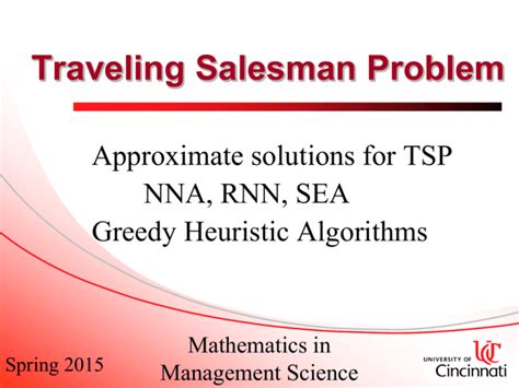 Traveling Salesman Problem Approximate Solutions