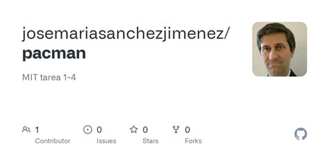 GitHub Josemariasanchezjimenez Pacman MIT Tarea