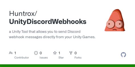 Github Huntroxunitydiscordwebhooks A Unity Tool That Allows You To