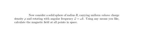 Now Consider A Solid Sphere Of Radius R Carrying Chegg