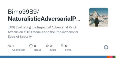 Github Bimo99b9naturalisticadversarialpatches Ijis Evaluating The