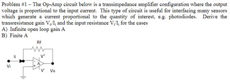 Solved Problem 1 The Op Circuit Below Is A Chegg Com