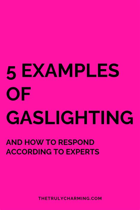5 Examples Of Gaslighting Gaslighting Gaslighting Example Toxic