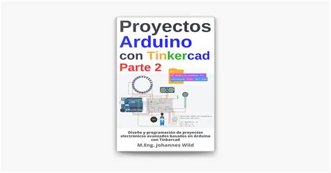 Proyectos Arduino Con Tinkercad Parte In Apple Books