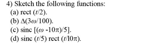 solved 4 sketch the following functions a rect t 2