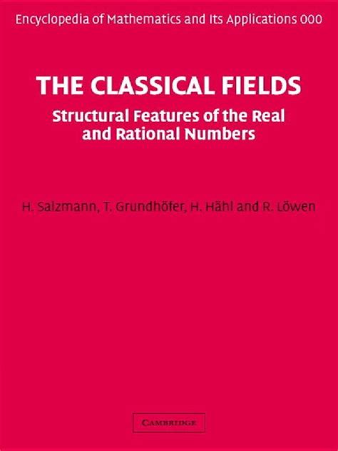 Encyclopedia Of Mathematics And Its Applications H Salzmann T Grundhöfer H Hähl R Löwen