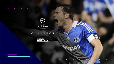 Champions League Classics Chelsea Liverpool UEFA Champions League UEFA