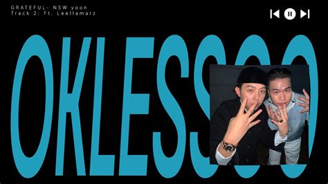 [vietsub] Oklessgo Nsw Yoon Ft 릴러말즈 Leellamarz Grateful Youtube