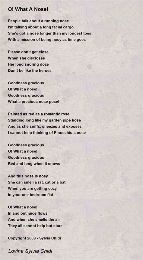 O What A Nose O What A Nose Poem By Sylvia Chidi