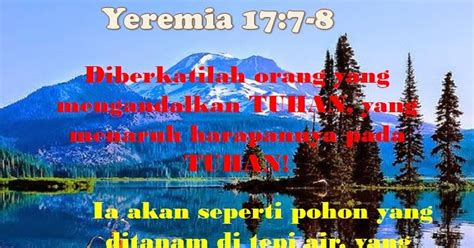 SENI MENULIS ISI HATI TUHAN : Yeremia 17:7-8 ; Jeremiah 17:7-8