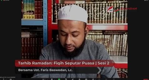 Kajian Ke 3 Tarhib Ramadan NPC 1445 H Ustadz Faris Baswedan Singgung