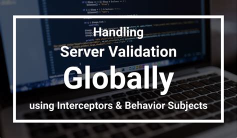 handling error messages globally using interceptors and toasters