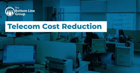 Telecom Cost Reduction The Bottom Line Group