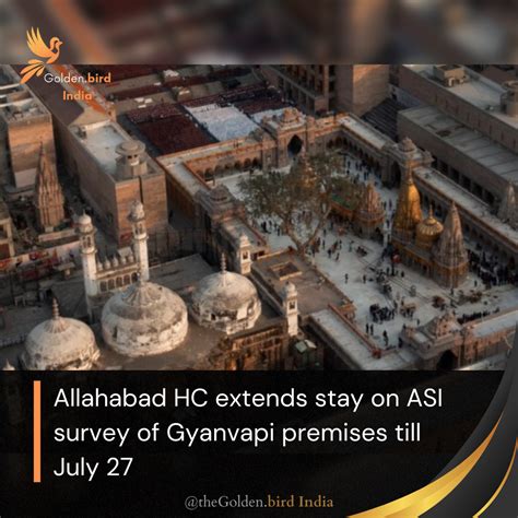 Allahabad Hc Extends Stay On Asi Survey Of Gyanvapi Premises Till July