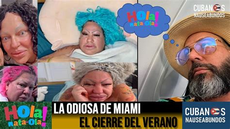 La Odiosa De Miami Y El Cierre Del Verano YouTube
