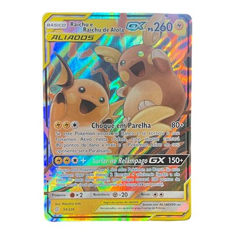 Carta Pokemon Raichu E Alolan Raichu Gx 54236 Shopee Brasil