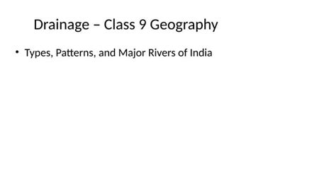 Class9drainagepptpptxdrainage Of India Pptx