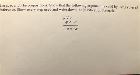 Solved Let P Q And R Be Propositions Show That The Chegg