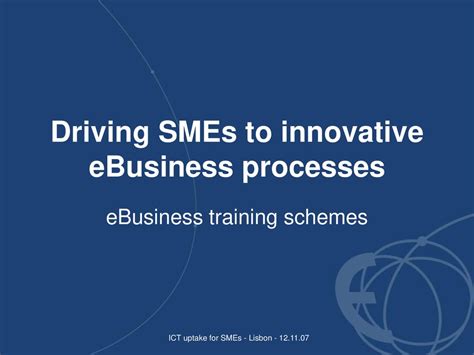 Driving Smes To Innovative Ebusiness Processes Ppt Download