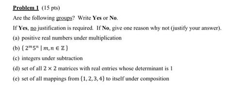 Solved Problem 1 15 Pts Are The Following Groups Write