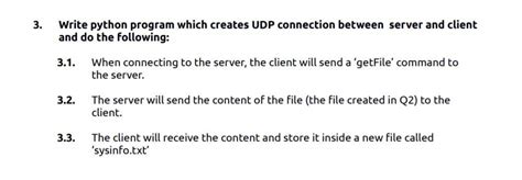 Solved 3 Write Python Program Which Creates Udp Connection