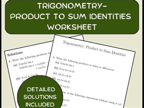Trigonometry Product To Sum Identities Worksheet With Solutions Teaching Resources