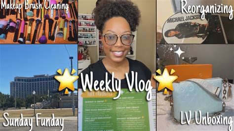 Spend The Week With Me Sunday Funday LV Unboxing Weekly Vlog