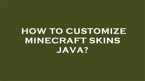 how to customize minecraft skins java youtube
