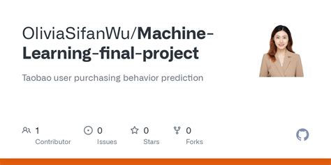 GitHub OliviaSifanWu Machine Learning Final Project Taobao User