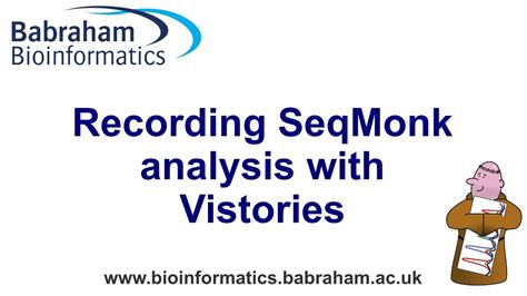 recording seqmonk analyses using vistories youtube