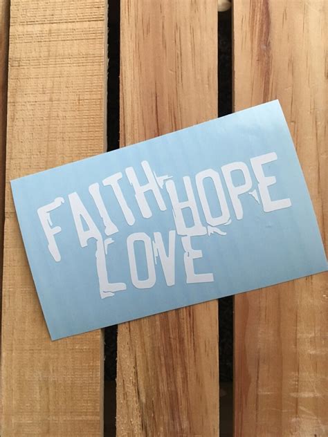 Faith Hope Love Vinyl Decal Sticker Etsy