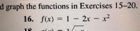 solved d graph the functions in exercises 15 20 16 f x