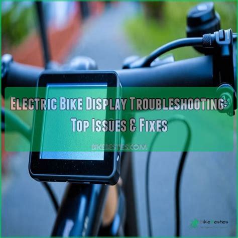 Electric Bike Display Troubleshooting Top Issues Fixes
