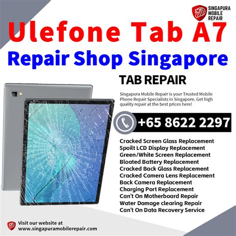 Ulefone Tab A Repair Center Singapore Ulefone Tablet 维修中心